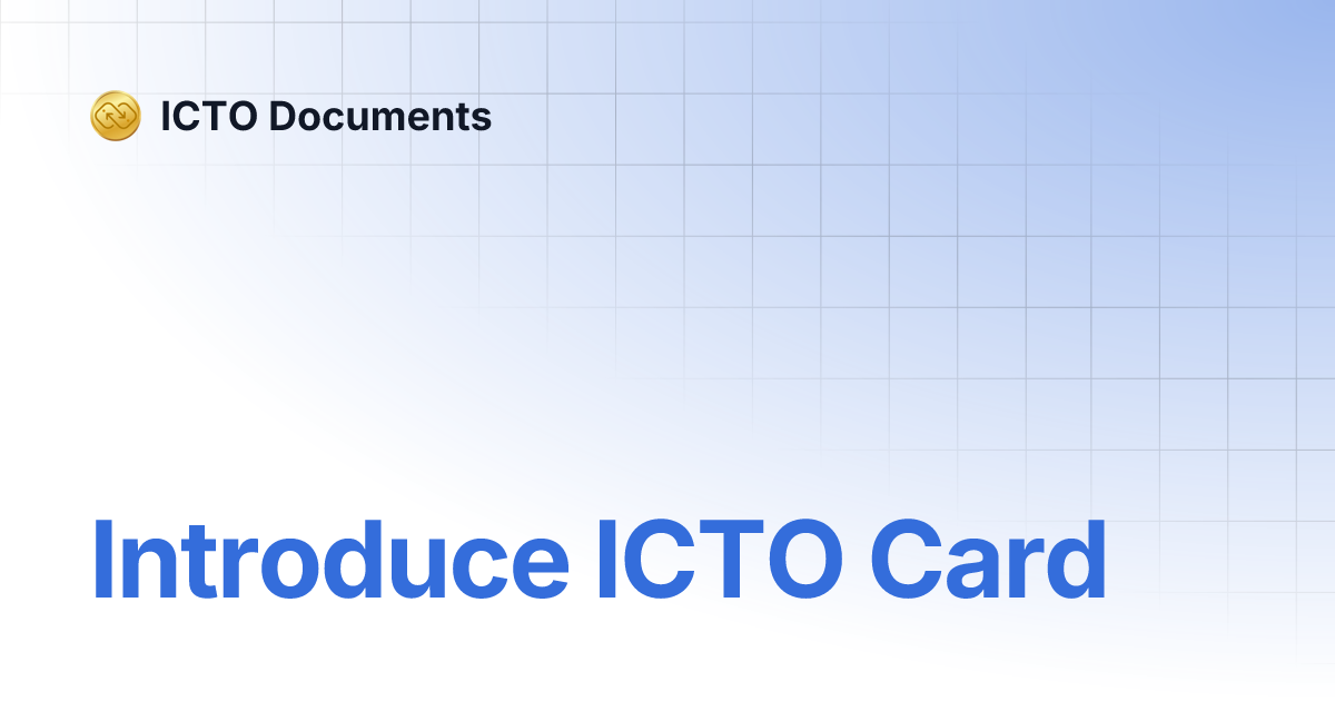 Introduce ICTO Card | ICTO Documents